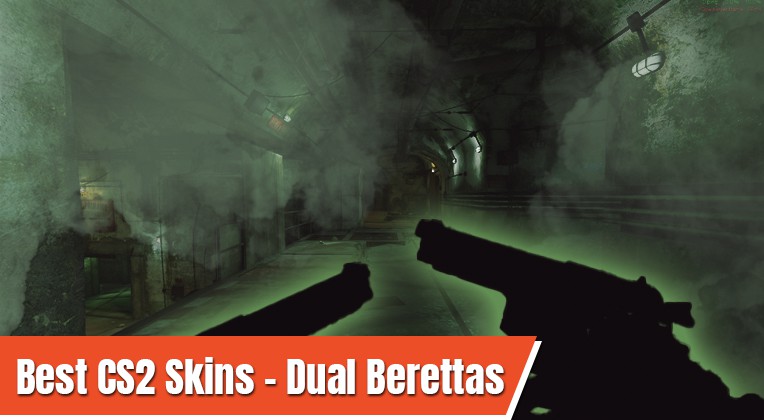 Best CS2 Skins - Dual Berettas - Check out the best Dual Berrettas ...
