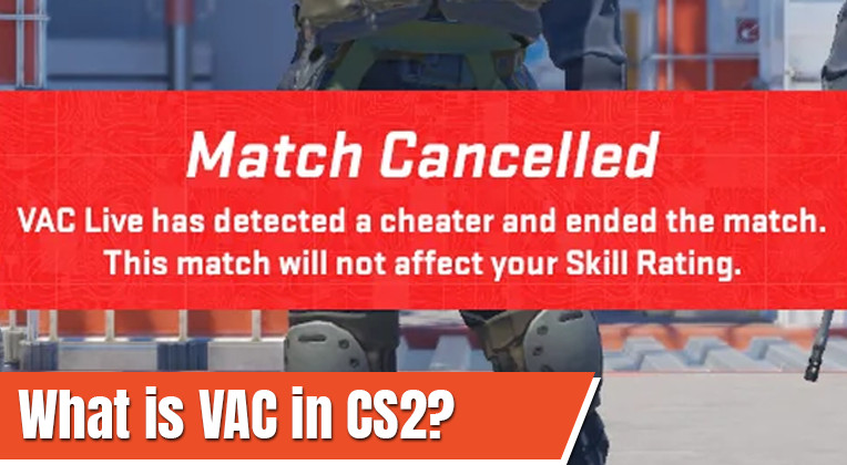 What is VAC in Counter-Strike 2? - Learn about Valve Anti Cheat system!